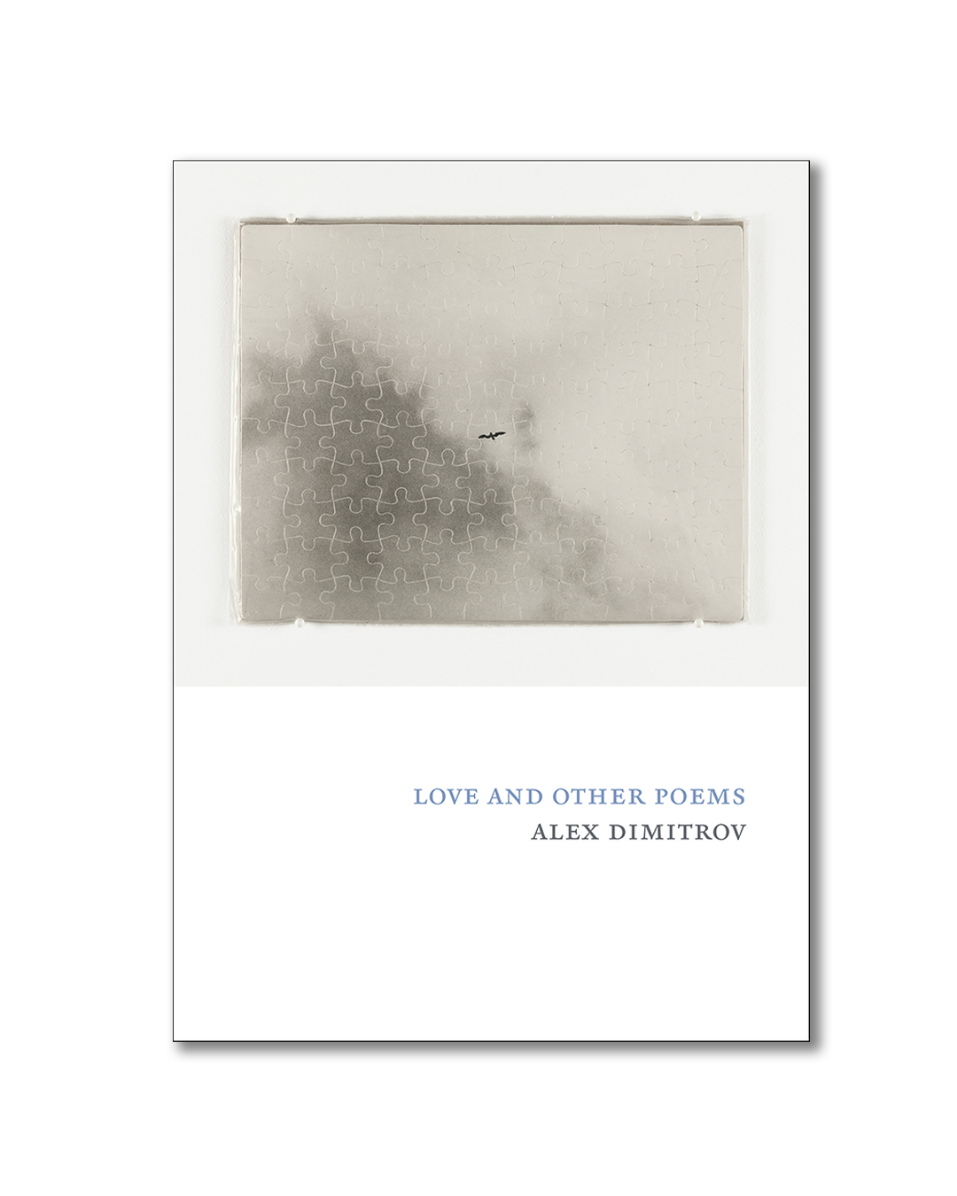 All I Want: On Alex Dimitrov's "Love and Other Poems" - Cleveland ...