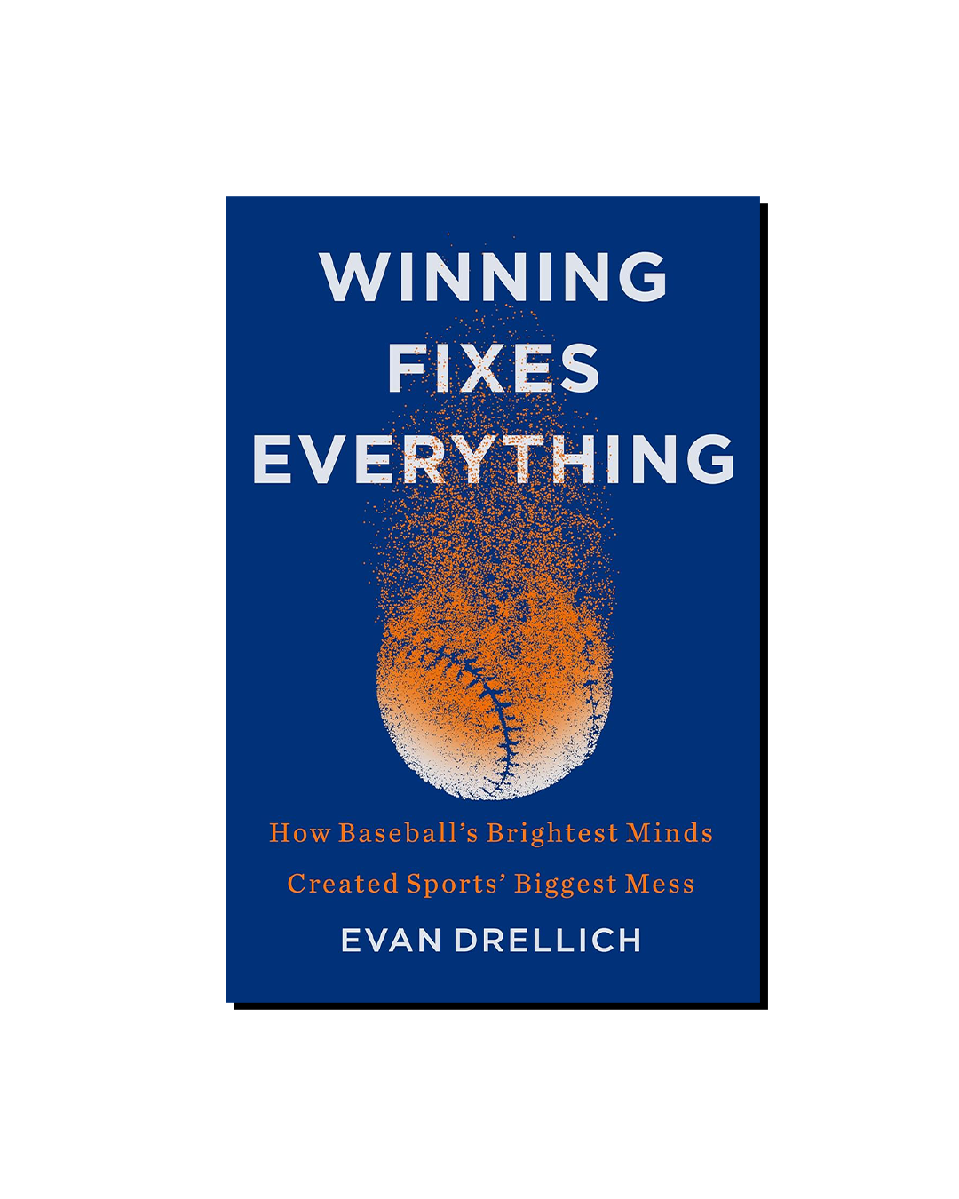 Take Me Out to the Data Field: On Evan Drellich’s “Winning Fixes ...