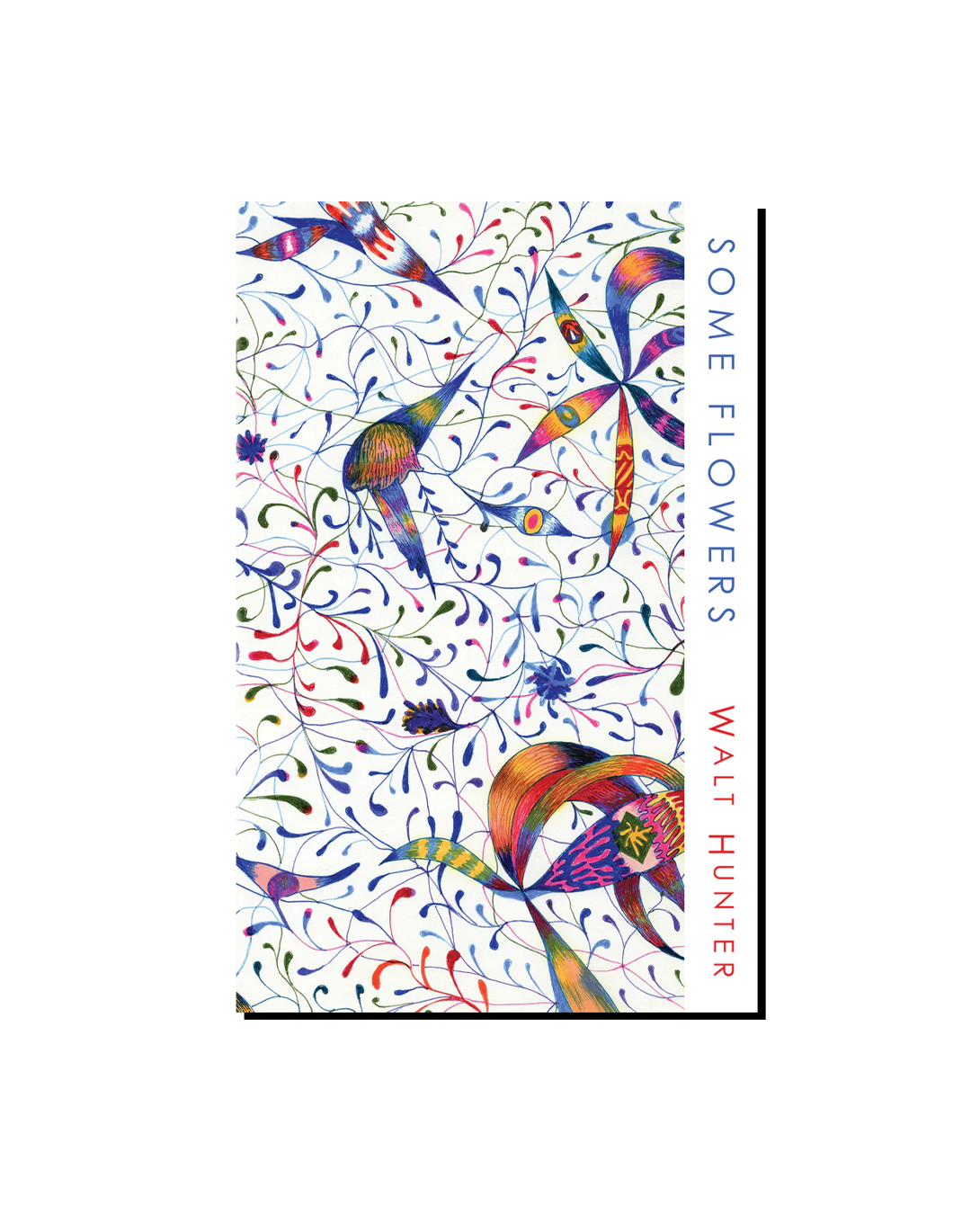 Spring or All Desertion: On Walt Hunter’s “Some Flowers” - Cleveland ...