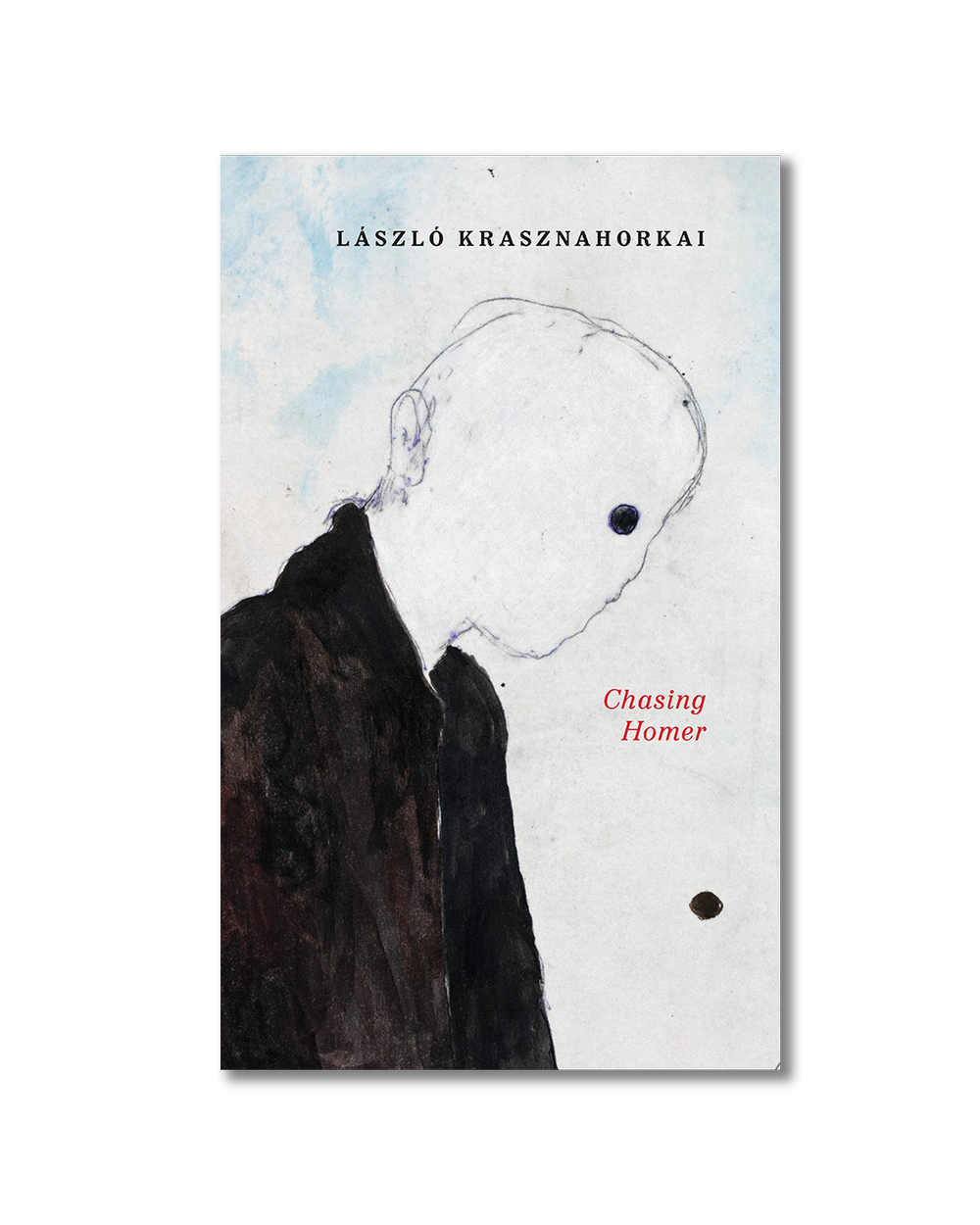 Universe of Pointless Terror: On László Krasznahorkai's "Chasing Homer ...