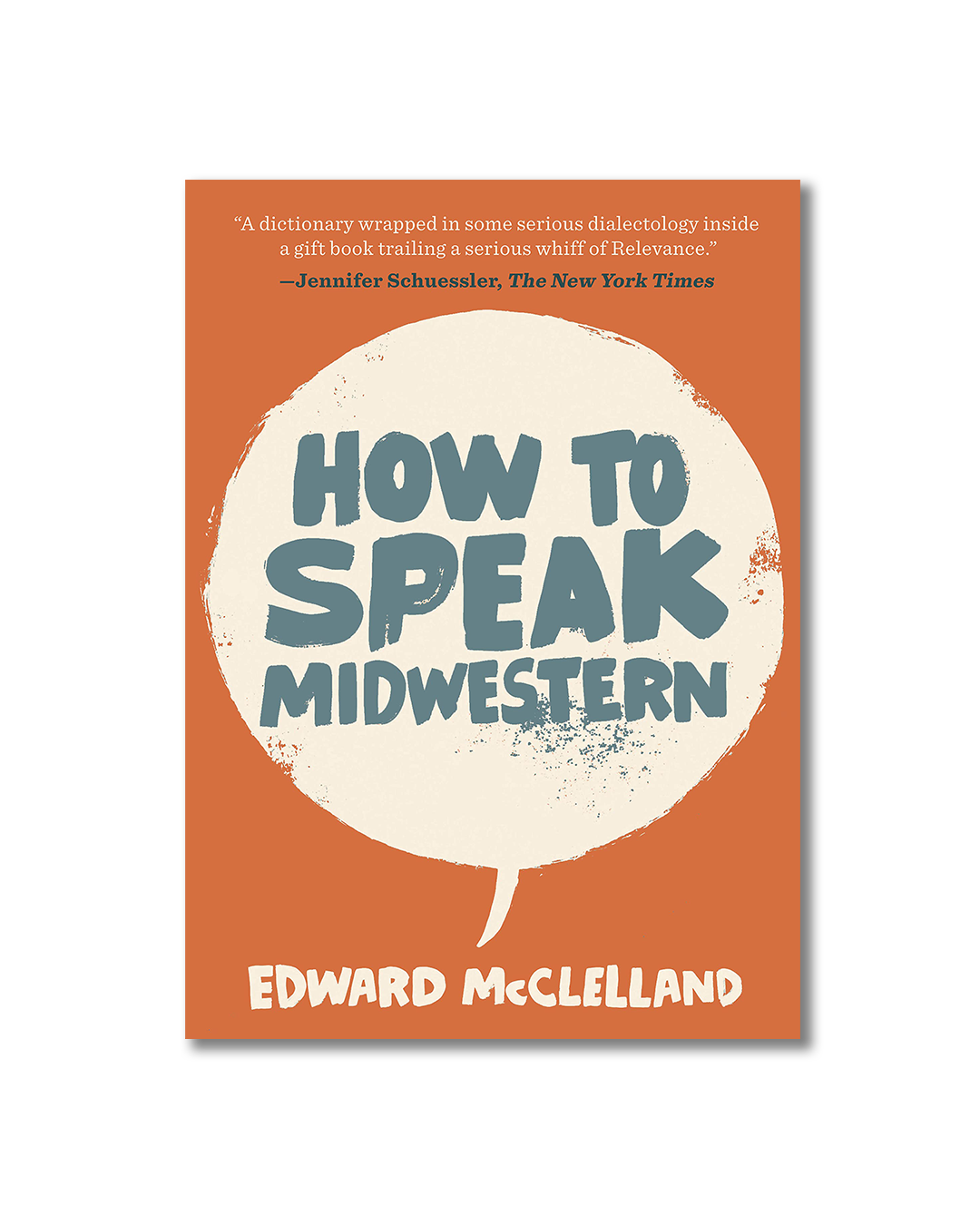 For Yinz and Yous: On Edward McClelland’s “How to Speak Midwestern ...